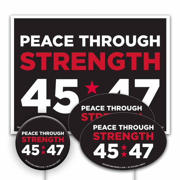 Trump Yard Sign Kit - "Peace Through Strength 45-47" – TrumpStoreAmerica