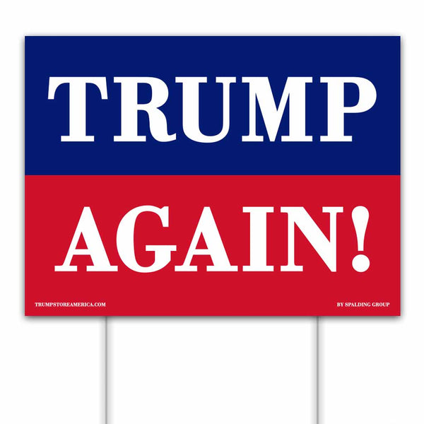 Yard Sign - Trump Again – TrumpStoreAmerica